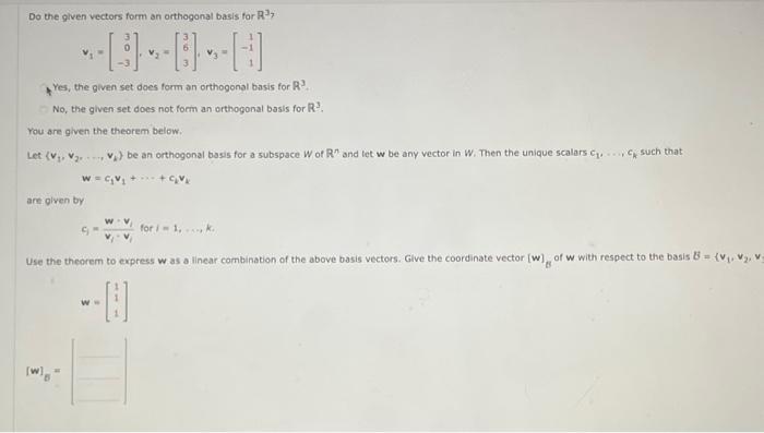 Solved Do the given vectors form an orthogonal basis for R3 | Chegg.com