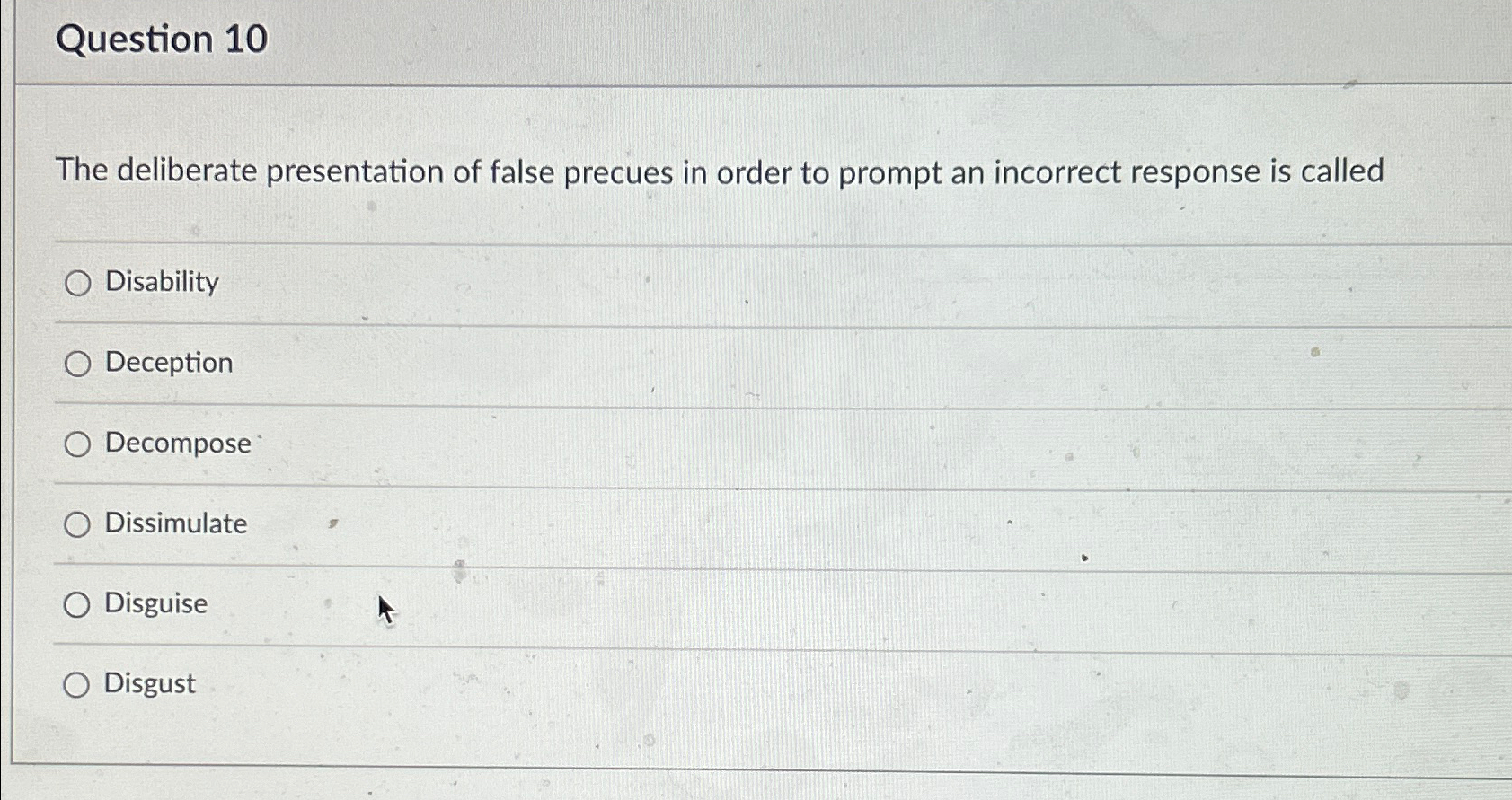 Solved Question 10The deliberate presentation of false | Chegg.com