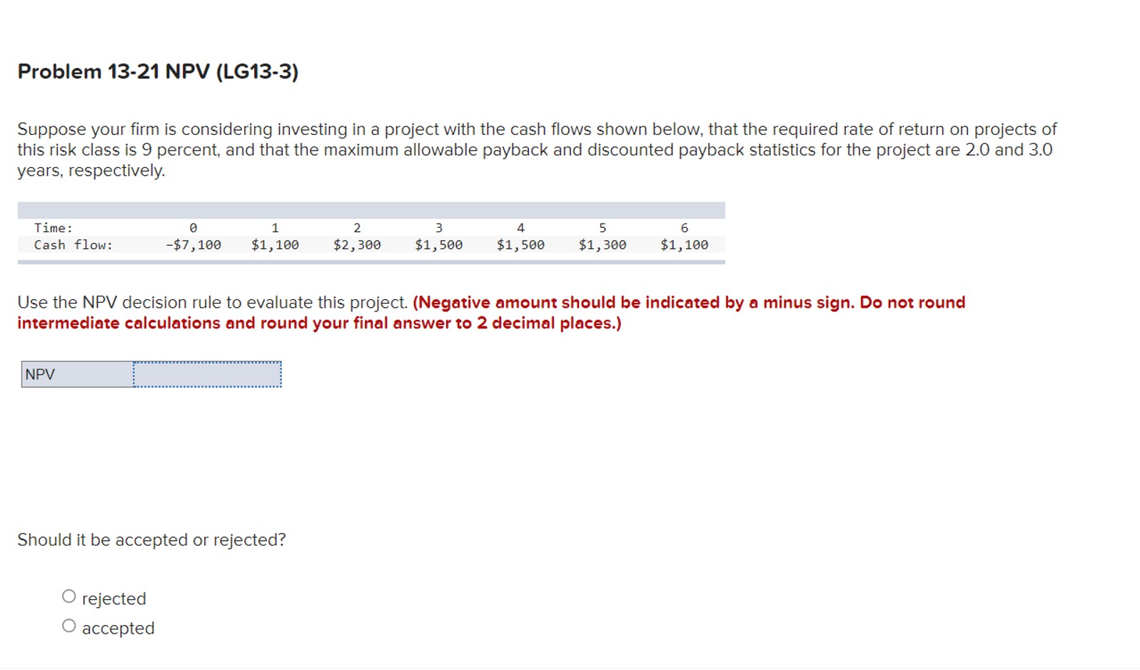 Solved Problem 13-21 ﻿NPV (LG13-3)Suppose your firm is | Chegg.com