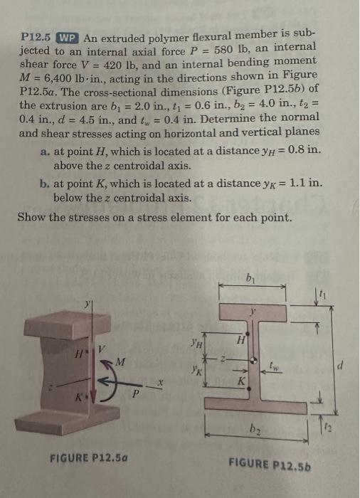 Solved P12.5 WP An extruded polymer flexural member is | Chegg.com