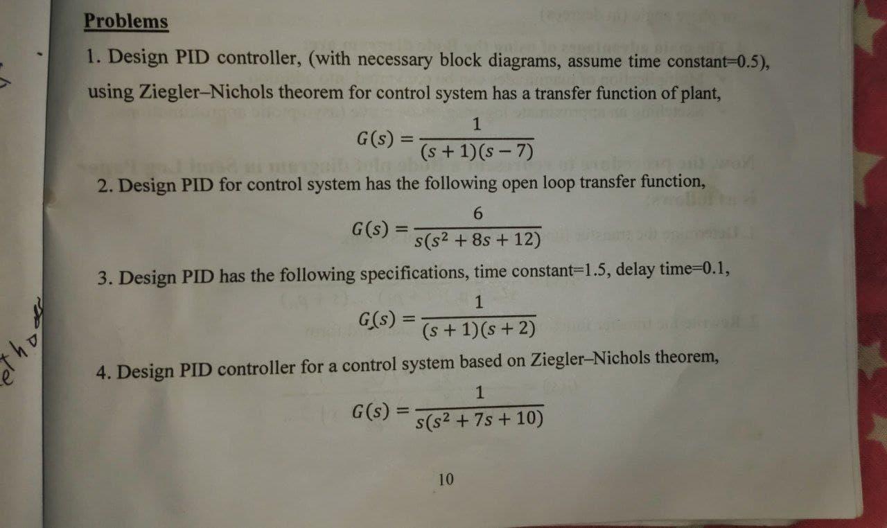 Solved Problems 1. Design PID controller, (with necessary | Chegg.com