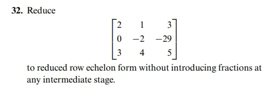 Solved Reduce[2130-2-29345]to reduced row echelon form | Chegg.com