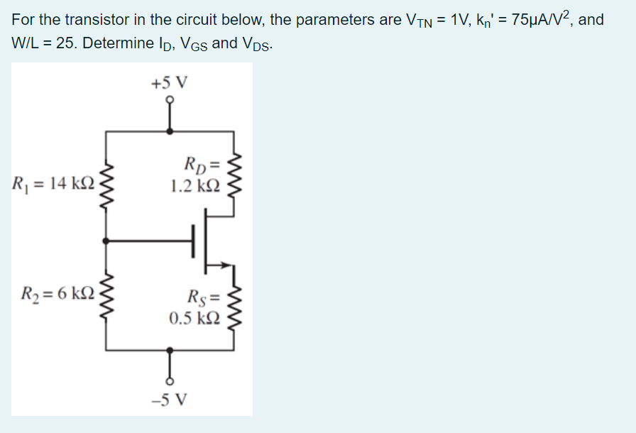 Solved For the transistor in the circuit below, the | Chegg.com