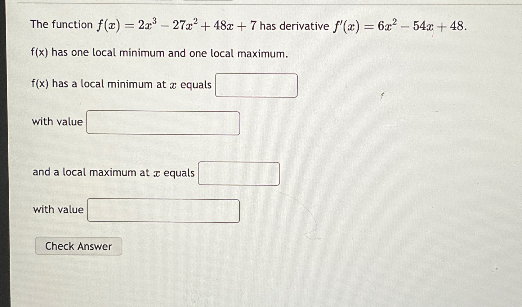 Solved The function f(x)=2x3-27x2+48x+7 ﻿has derivative | Chegg.com