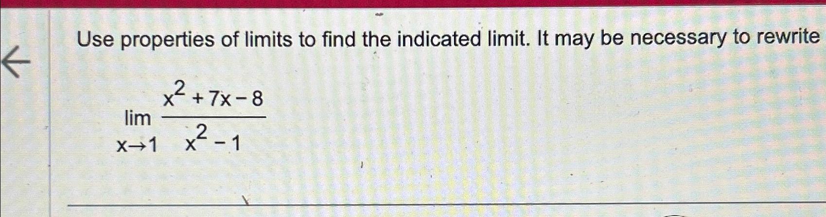 Solved Use properties of limits to find the indicated limit. | Chegg.com
