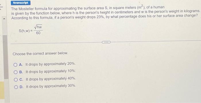 Solved The Mosteller formula for approximating the surface | Chegg.com