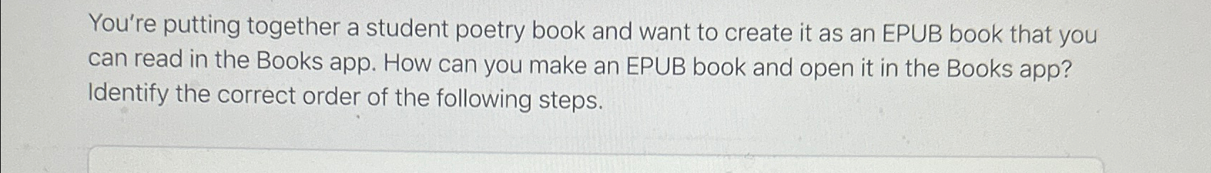 Solved You're putting together a student poetry book and | Chegg.com
