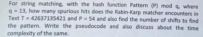 Solved For String Matching With The Hash Function Pattern