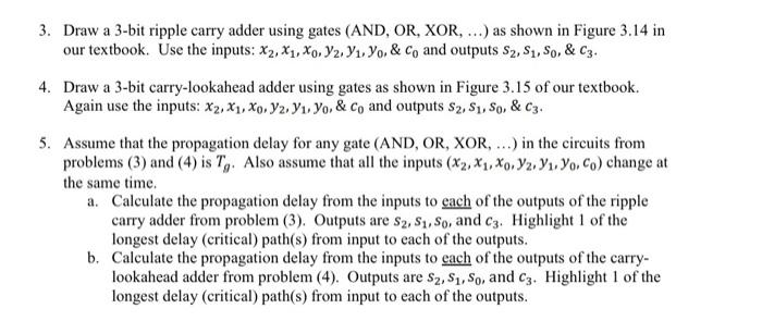 3. Draw a 3-bit ripple carry adder using gates (AND, | Chegg.com