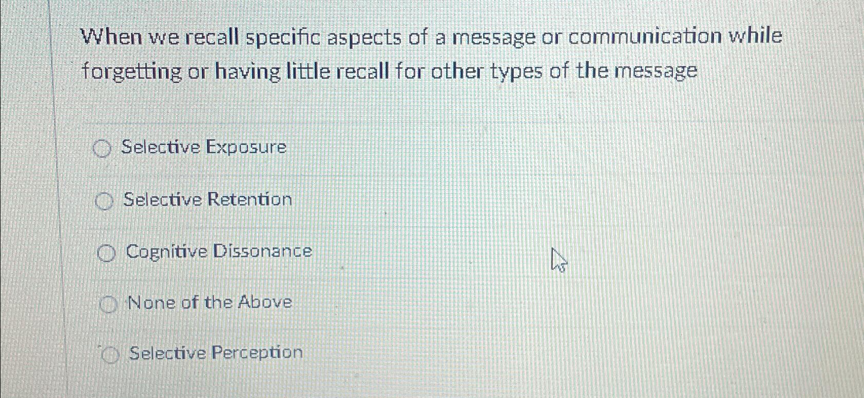 Solved When we recall specific aspects of a message or | Chegg.com