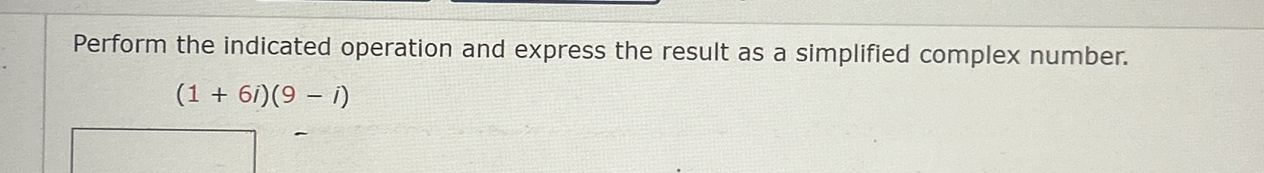 Solved Perform the indicated operation and express the | Chegg.com