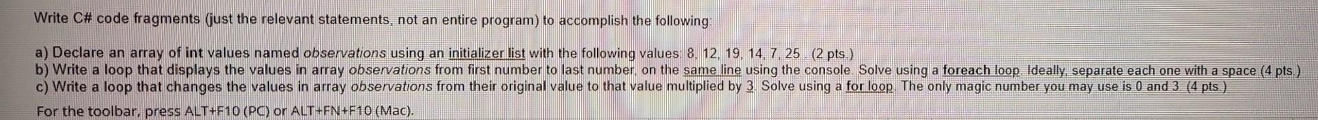 Solved Write C\# code fragments (just the relevant | Chegg.com