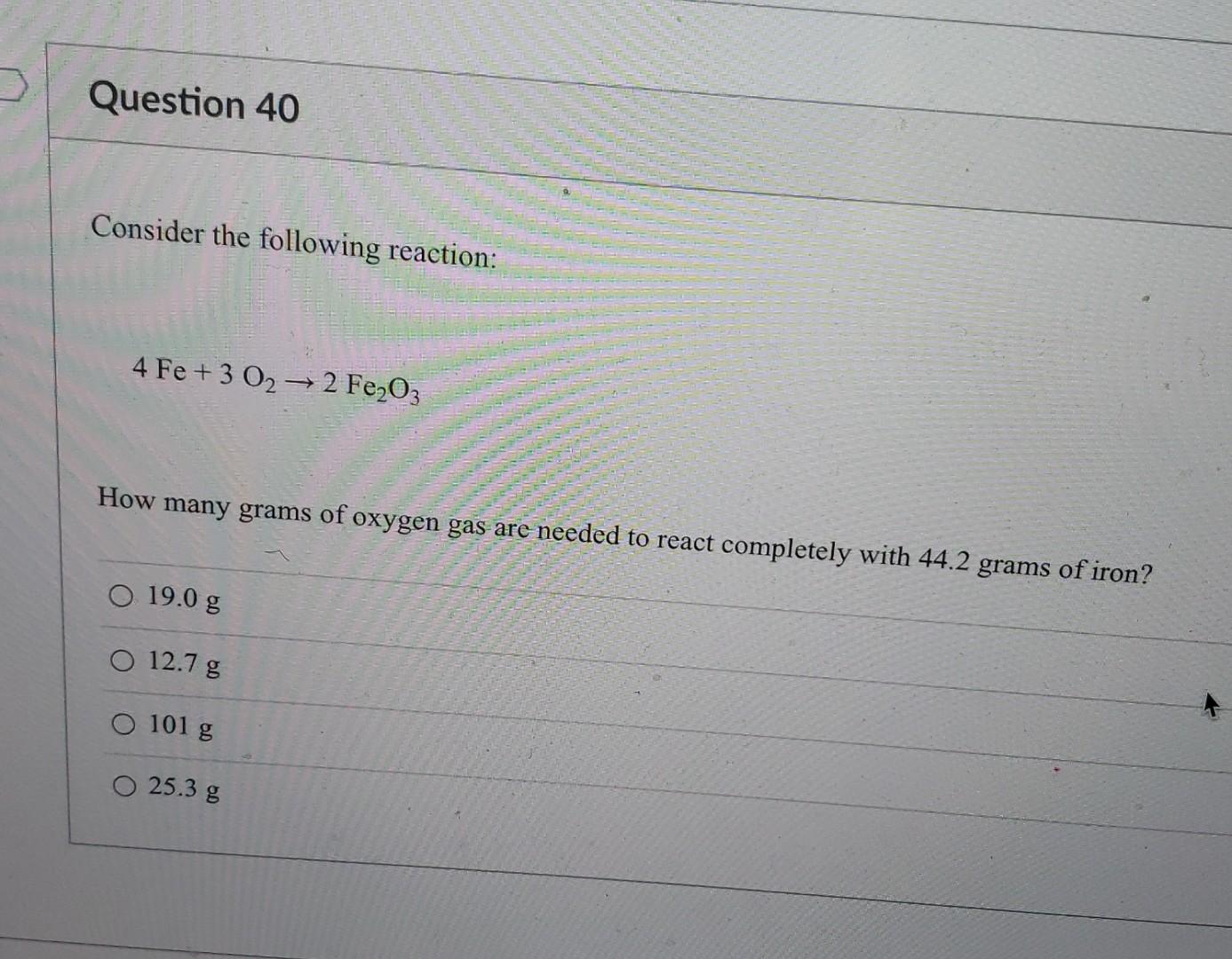 Solved Question 40 Consider The Following Reaction 4 Fe 3