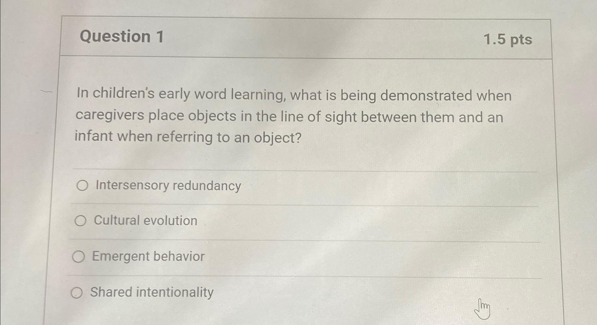 Solved Question 11.5ptsIn children's early word learning, | Chegg.com