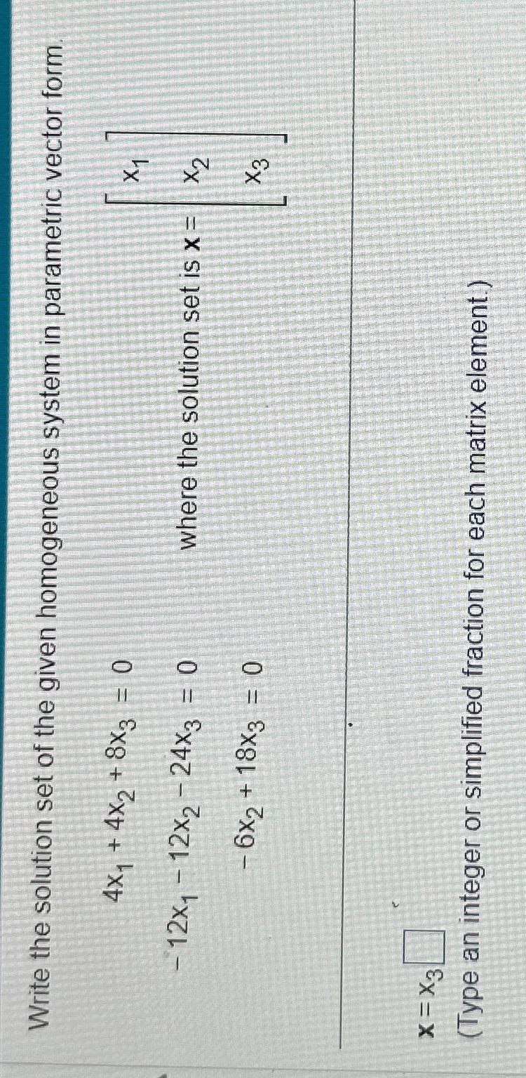 Solved Write the solution set of the given homogeneous | Chegg.com