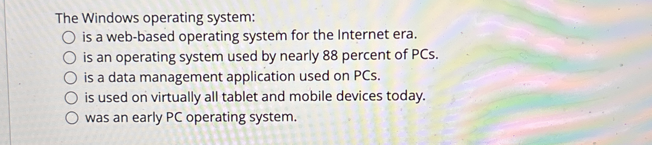 Solved The Windows operating system:is a web-based operating | Chegg.com