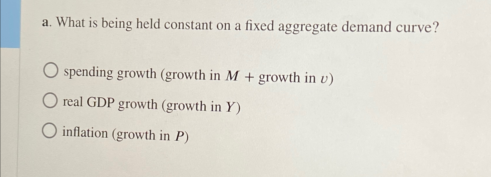Solved a. ﻿What is being held constant on a fixed aggregate | Chegg.com