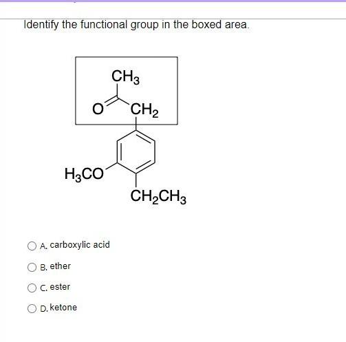 Solved Identify the functional group in the boxed area. A. | Chegg.com