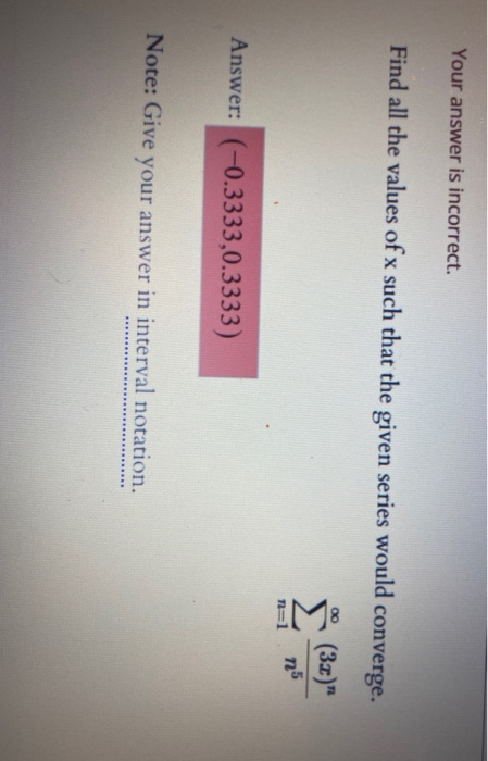 Solved Your answer is incorrect. Find all the values of x | Chegg.com