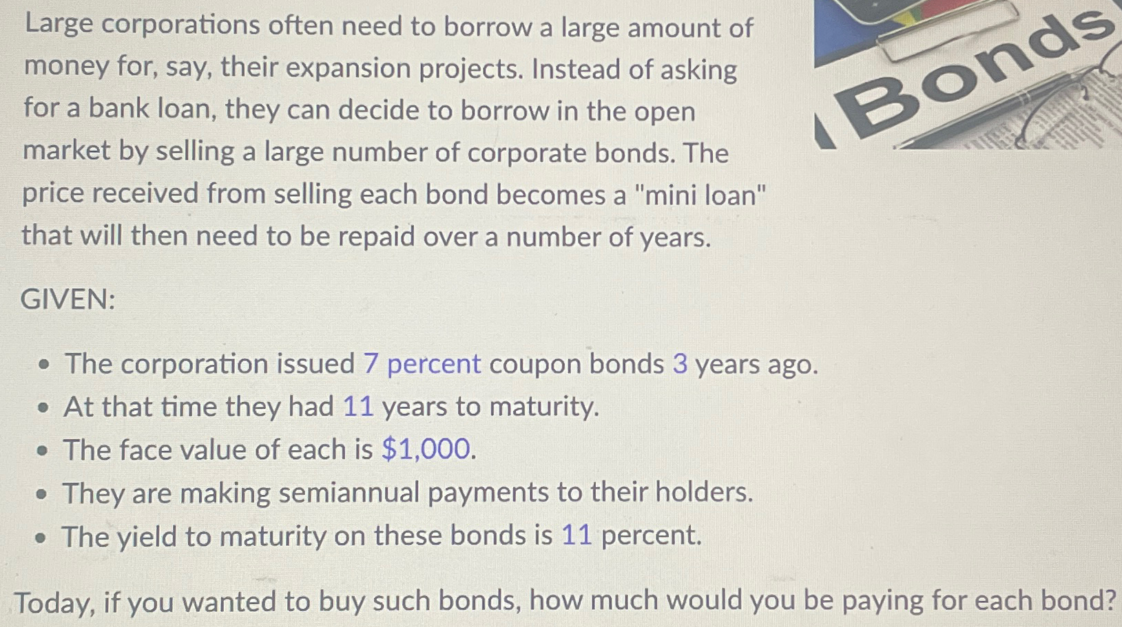 Solved Large corporations often need to borrow a large | Chegg.com