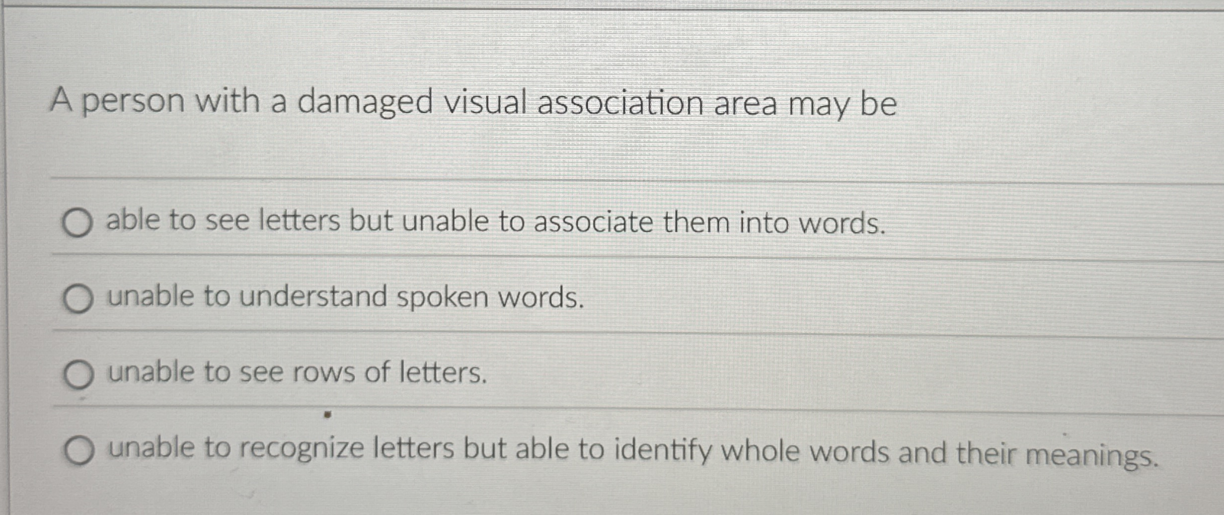 Solved A person with a damaged visual association area may | Chegg.com
