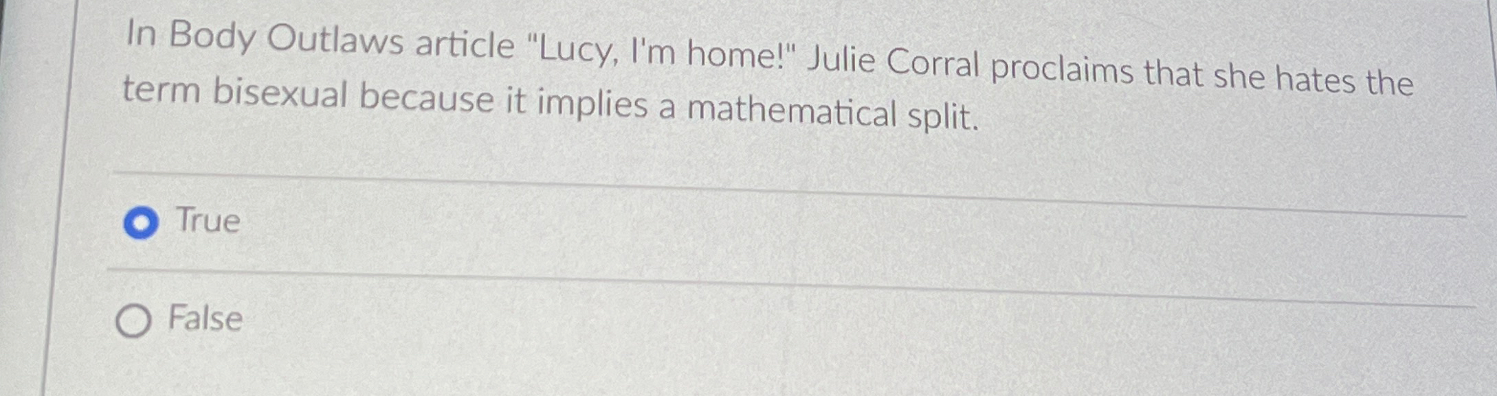 Solved In Body Outlaws article "Lucy, I'm home!" Julie | Chegg.com