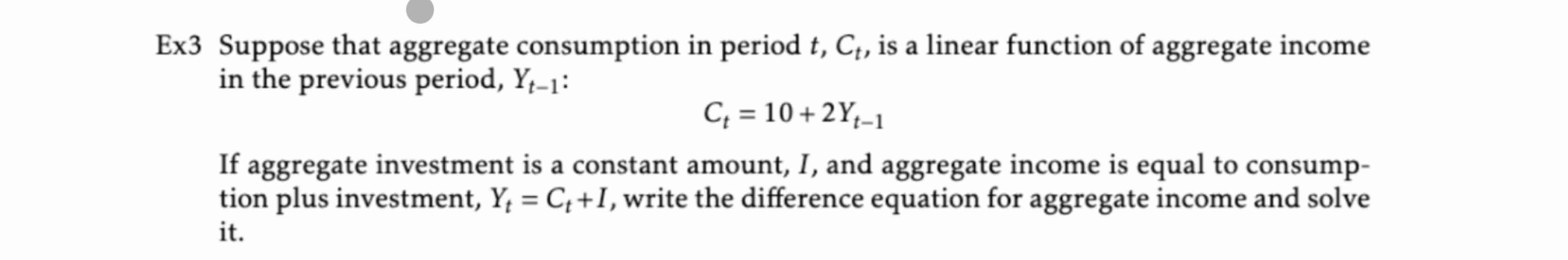 Solved Ex3 ﻿Suppose that aggregate consumption in ﻿period | Chegg.com