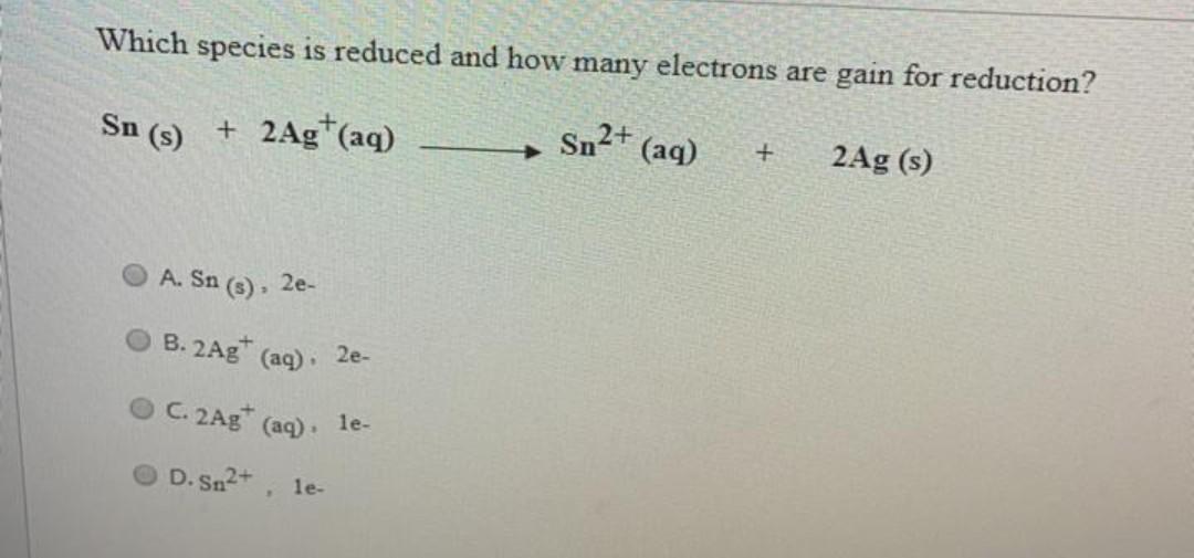 Solved Which species is reduced and how many electrons are | Chegg.com