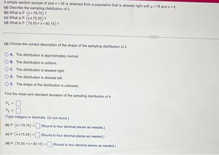 Solved A simple random sample of size n=36 is obtained from | Chegg.com