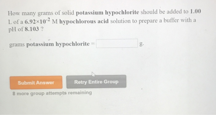 Solved How many grams of solid potassium hypochlorite should | Chegg.com