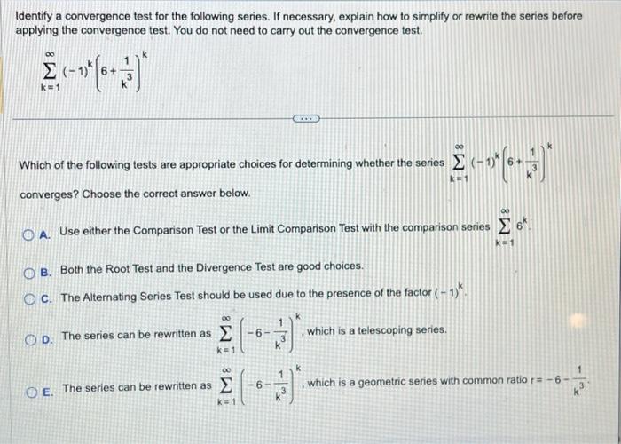 Solved Identify a convergence test for the following series. | Chegg.com