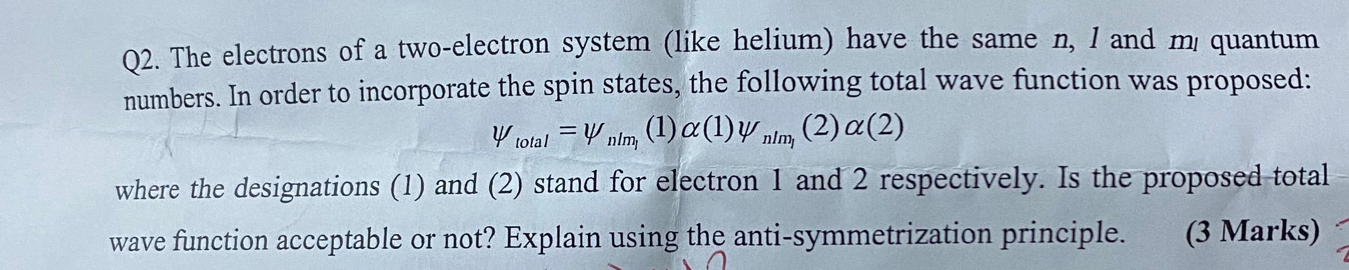 Solved Q2. ﻿The electrons of a two-electron system (like | Chegg.com