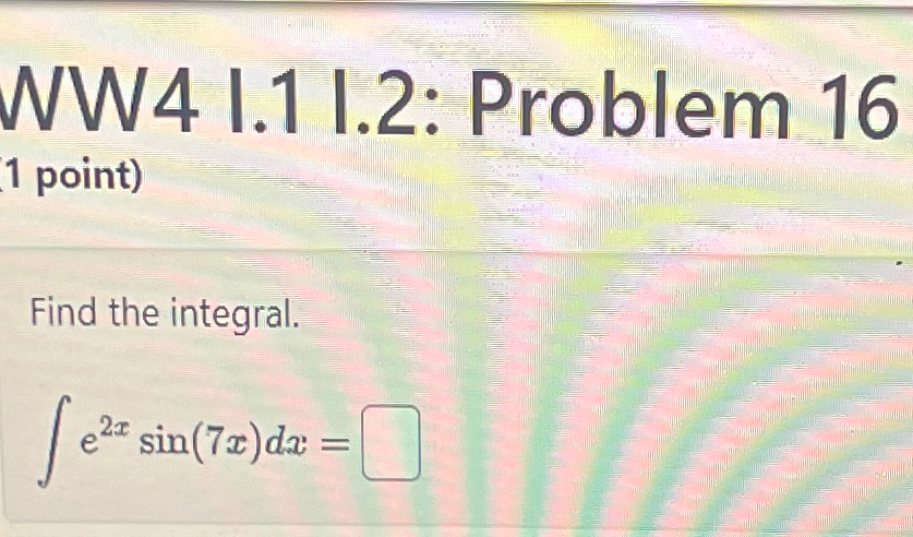 Solved WW4 ﻿I. 1 ﻿I.2: Problem 161 ﻿point)Find the | Chegg.com