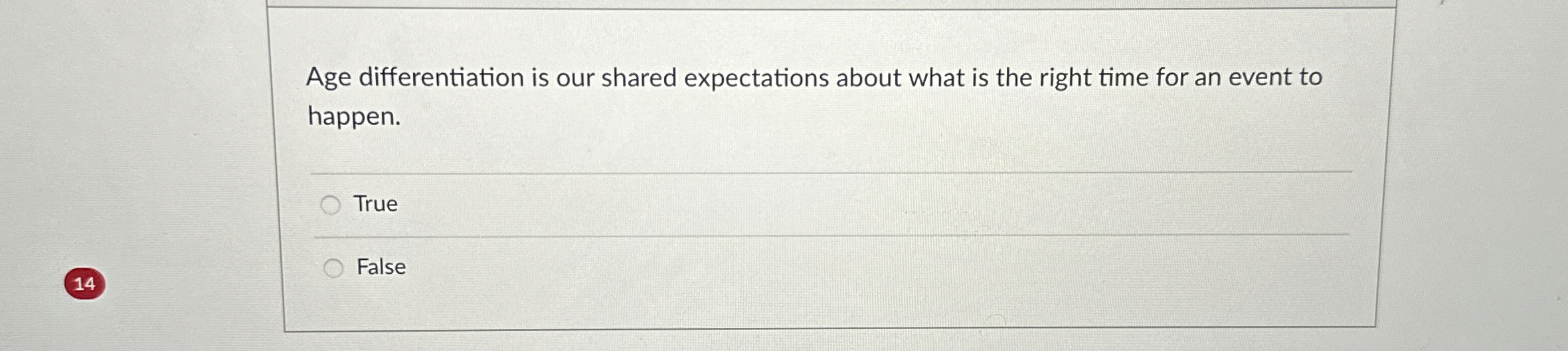 Solved Age differentiation is our shared expectations about | Chegg.com