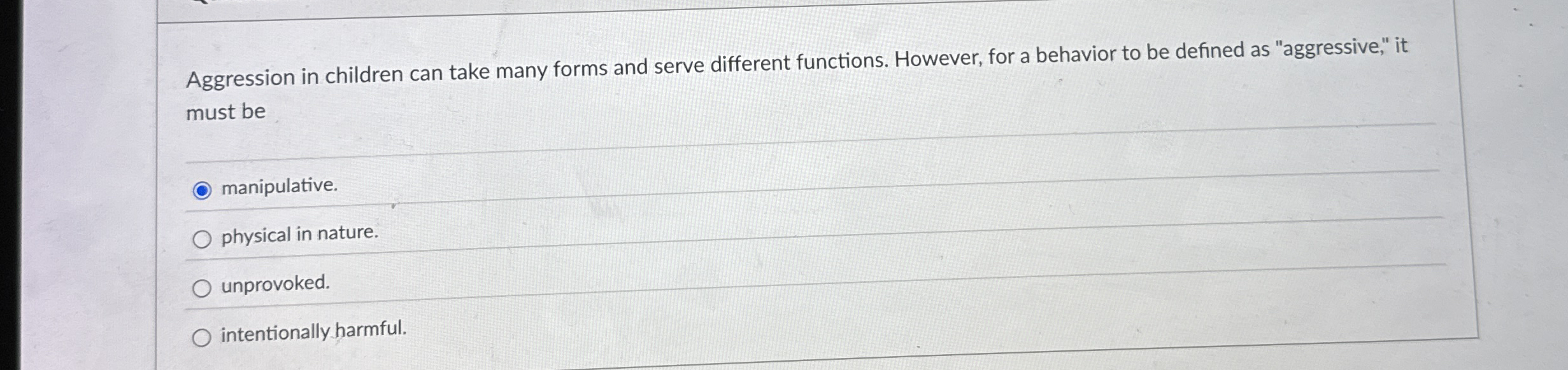 Solved Aggression in children can take many forms and serve | Chegg.com