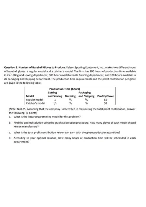 Guestion 3. Nunder of Bastball Gleves te Produre. | Chegg.com