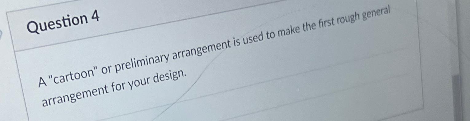 Solved Question 4A "cartoon" or preliminary arrangement is | Chegg.com