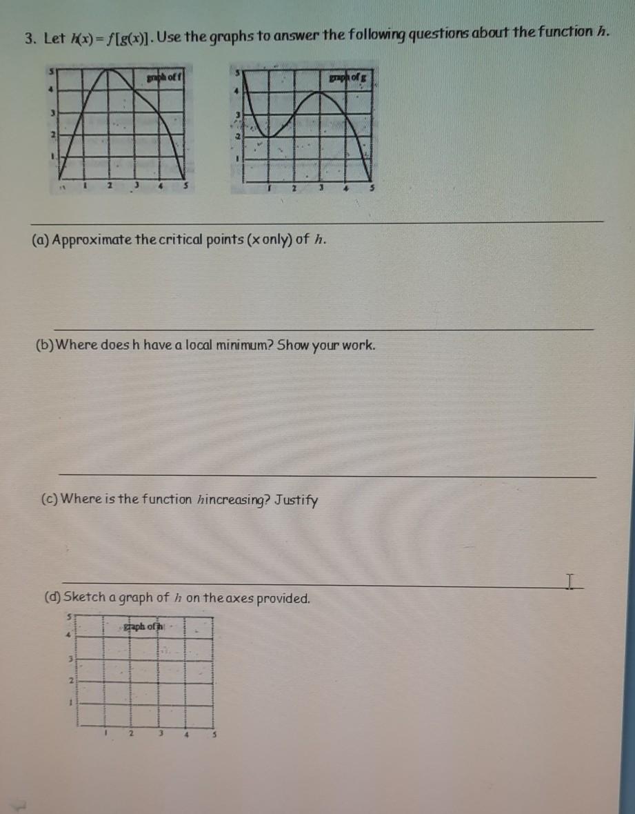 Solved 3. Let Kx) = f(g(x)]. Use the graphs to answer the | Chegg.com