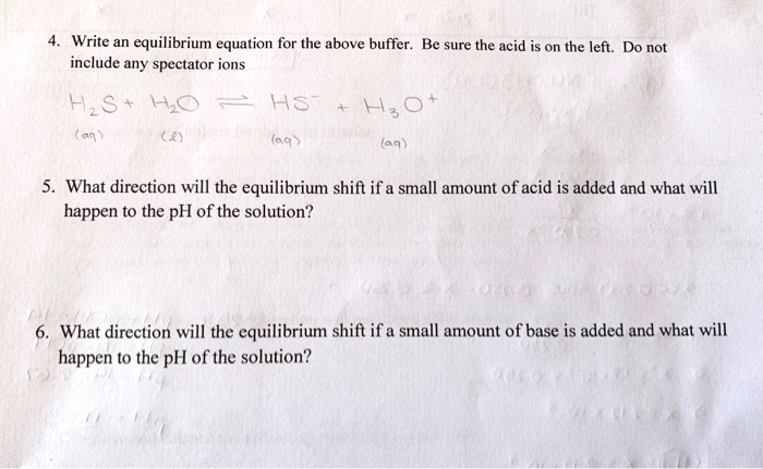 Solved The equilibrium equation is H2S + H2O HS- + | Chegg.com