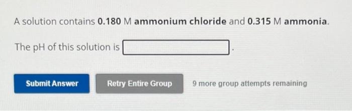 Solved A solution contains 0.180M ammonium chloride and | Chegg.com