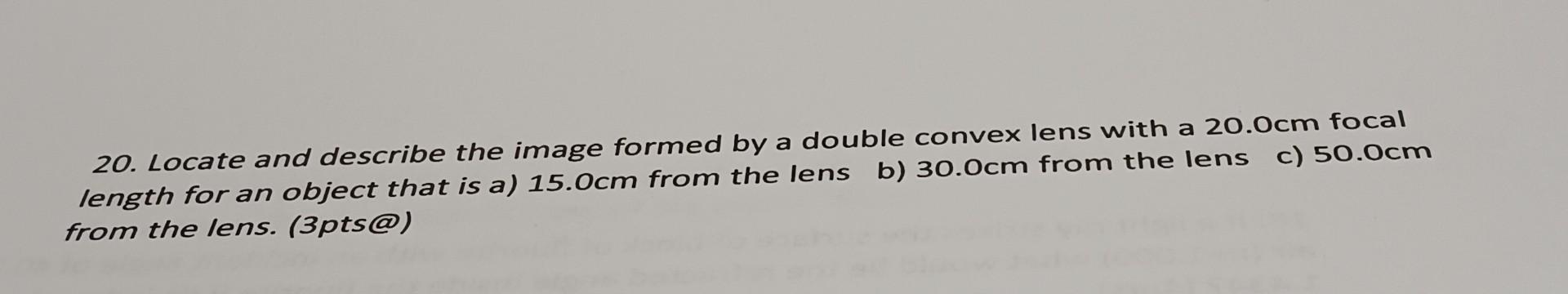 Solved 20. Locate and describe the image formed by a double | Chegg.com