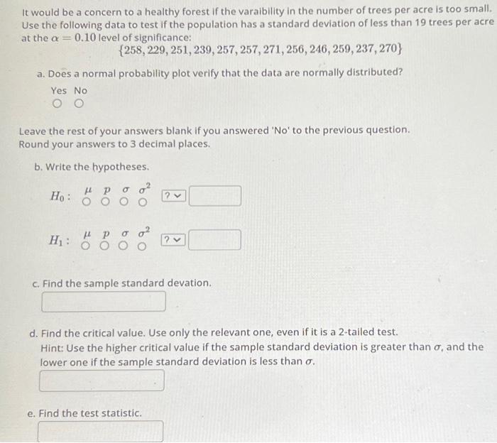 Solved It would be a concern to a healthy forest if the | Chegg.com