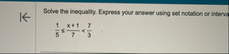 Solved Solve the inequality. Express your answer using set | Chegg.com
