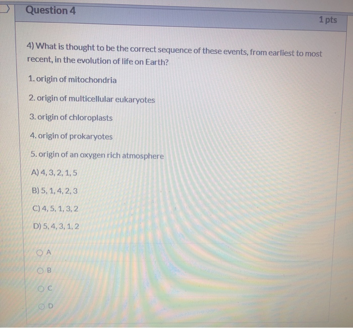 Solved Question 4 1 pts 4) What is thought to be the correct | Chegg.com