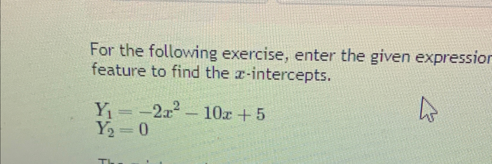 Solved For the following exercise, enter the given expressio | Chegg.com