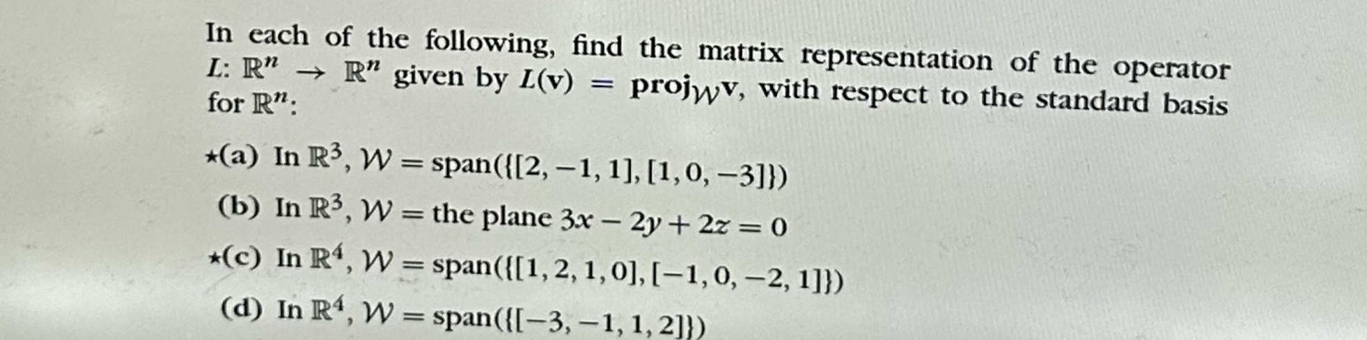 Solved In each of the following, find the matrix | Chegg.com