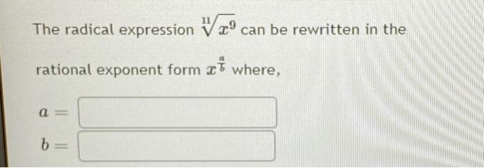 Solved The radical expression 11x9 can be rewritten in the | Chegg.com