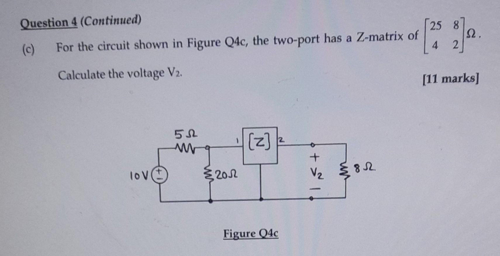 Solved Question 4 (Continued) (c) For the circuit shown in | Chegg.com