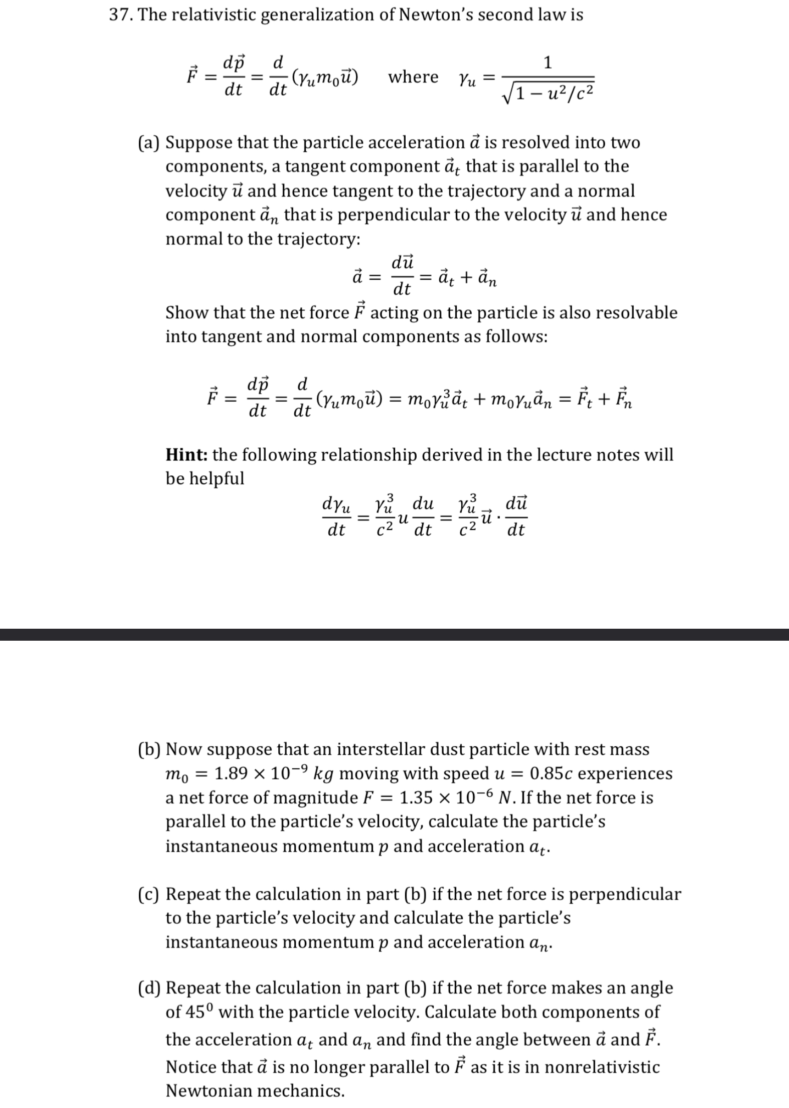 Solved The relativistic generalization of Newton's second | Chegg.com