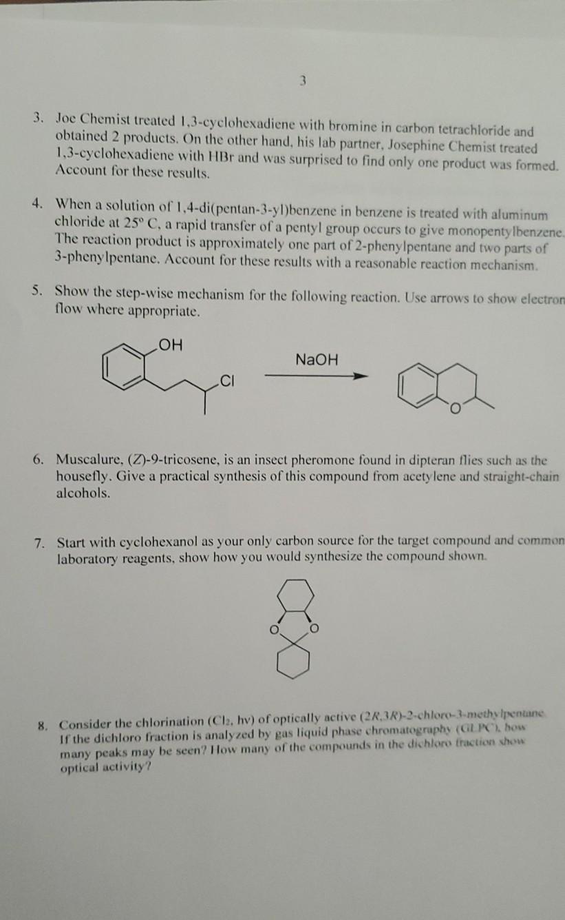 Solved 3 3. Joc Chemist treated 1,3-cyclohexadiene with | Chegg.com